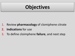 Clomiphene review & cc failure | PPTX