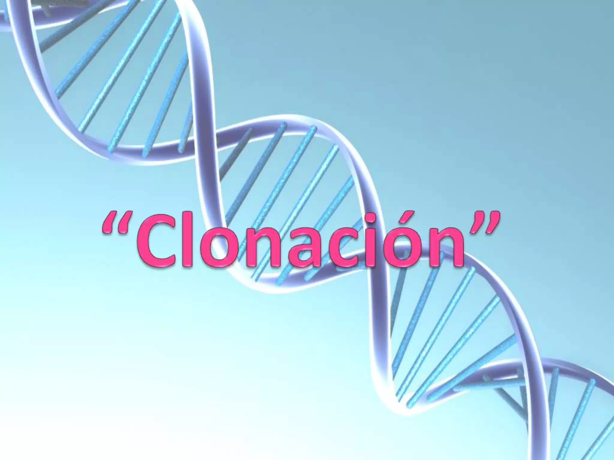 Clonacion humana2 | PPT