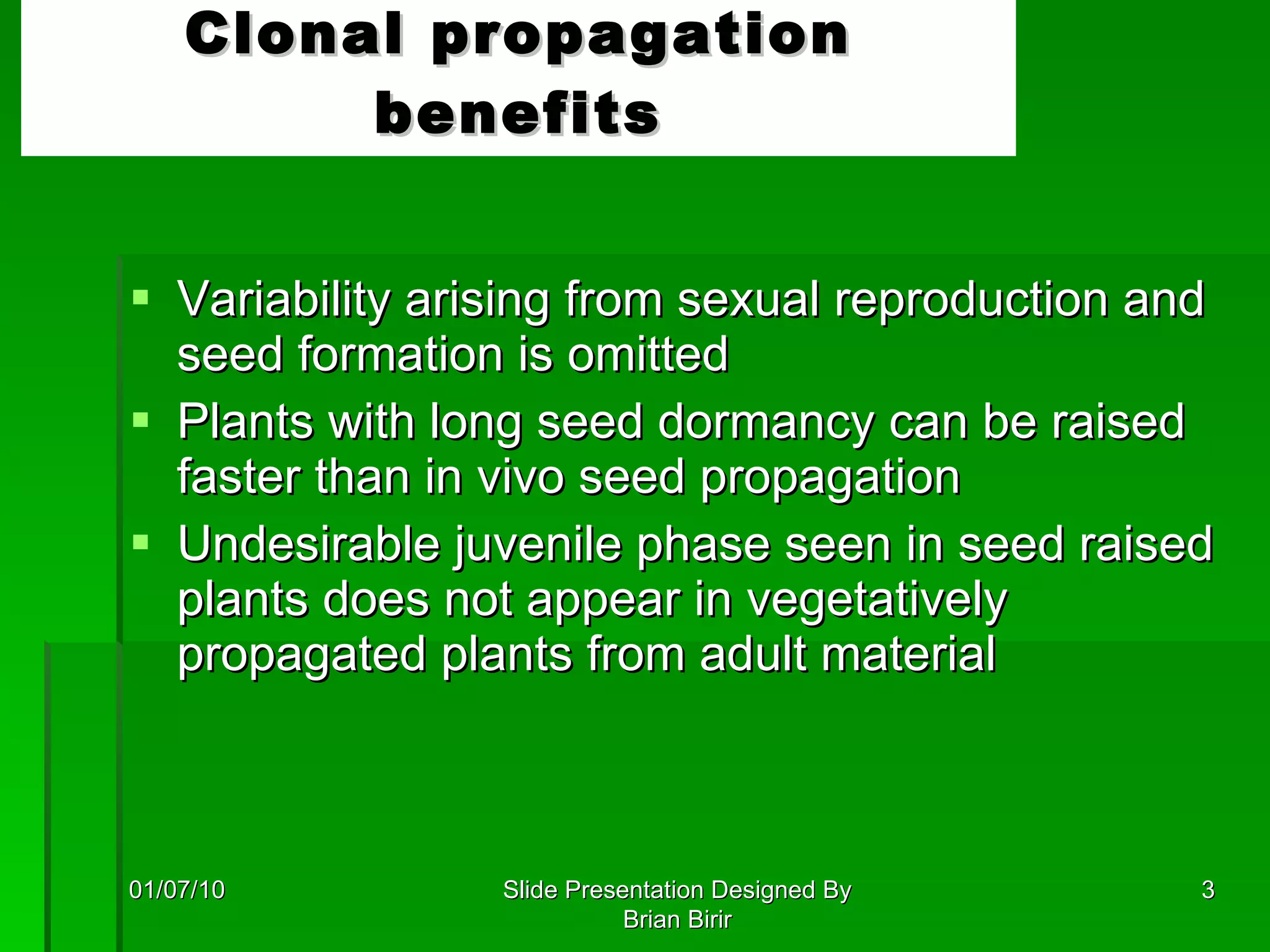 Clonal propagation tissueculture | PPT