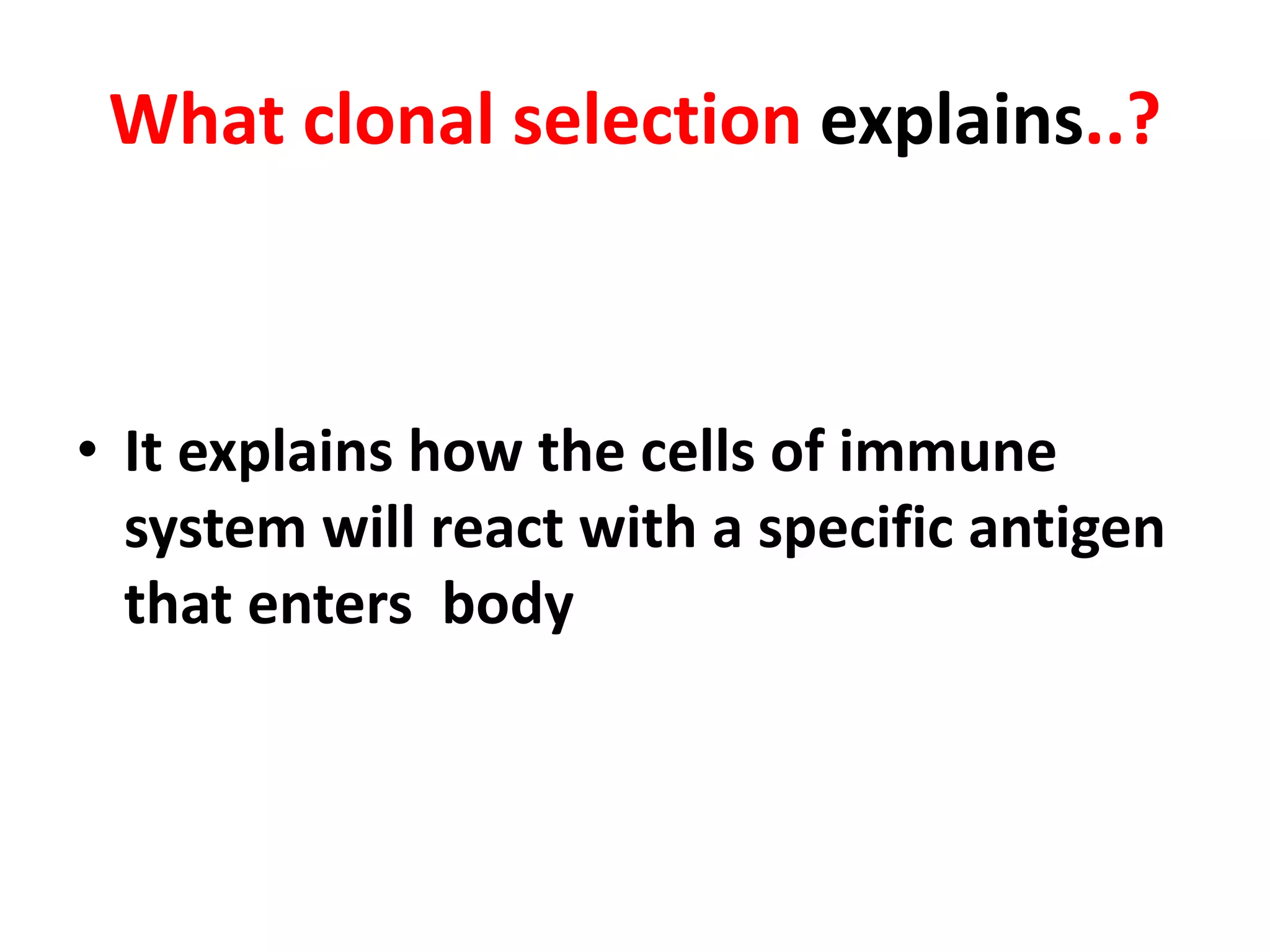 Clonal selection theory | PPTX