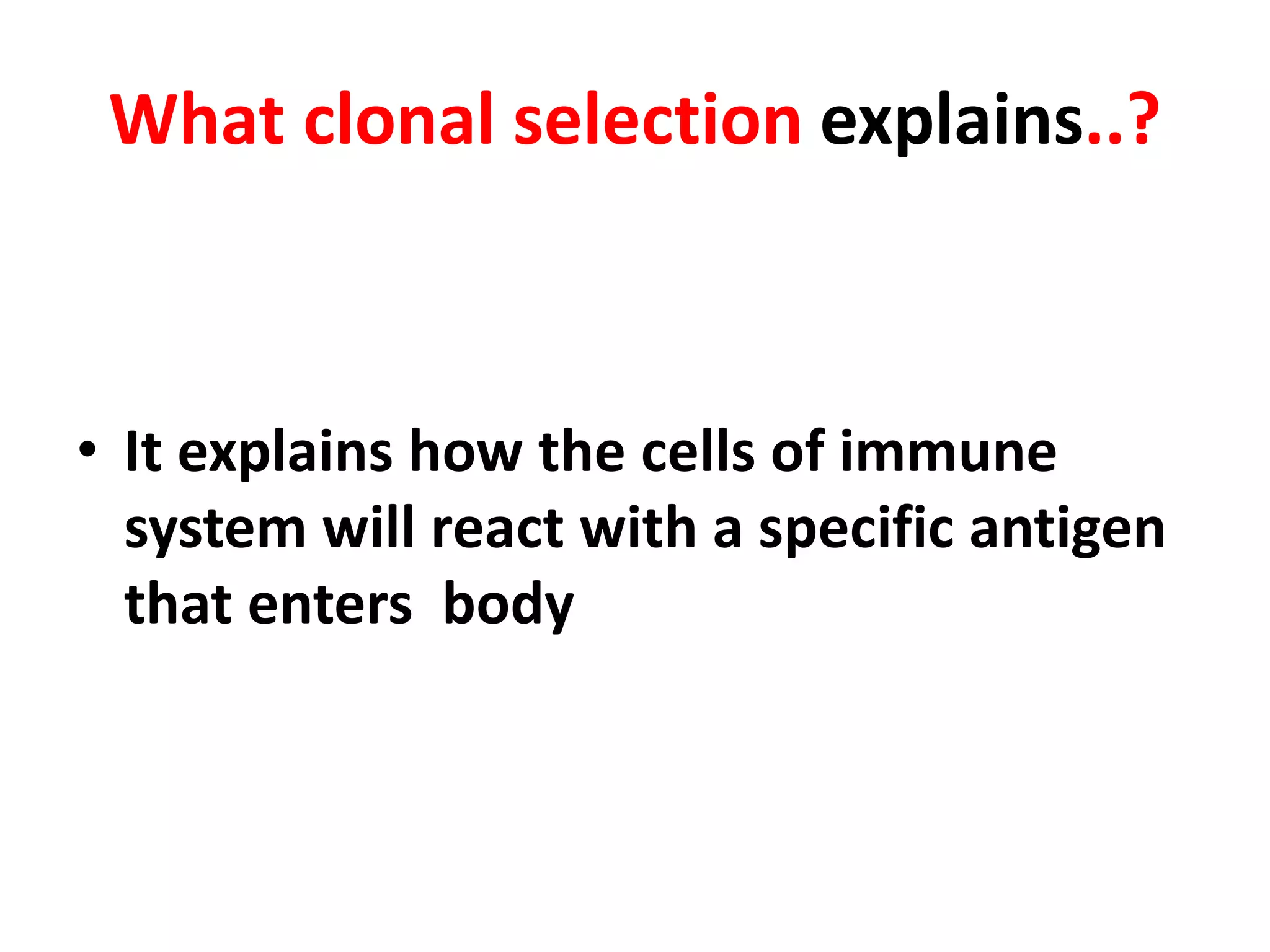 Clonal selection theory | PPTX