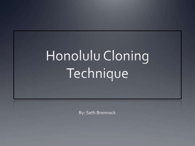Honolulu Cloning Technique | PPTX | Infertility | Reproductive Health