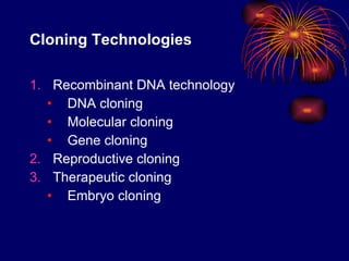 Cloning | PPT | Reproductive Health | Diseases and Conditions