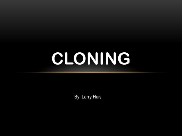 Cloning | PPTX