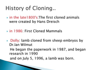 Cloning | PPTX | Reproductive Health | Diseases and Conditions
