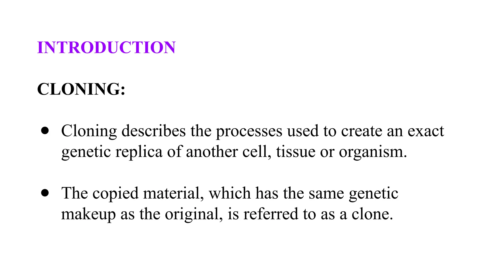 Cloning Mechanism and its importance. .pptx