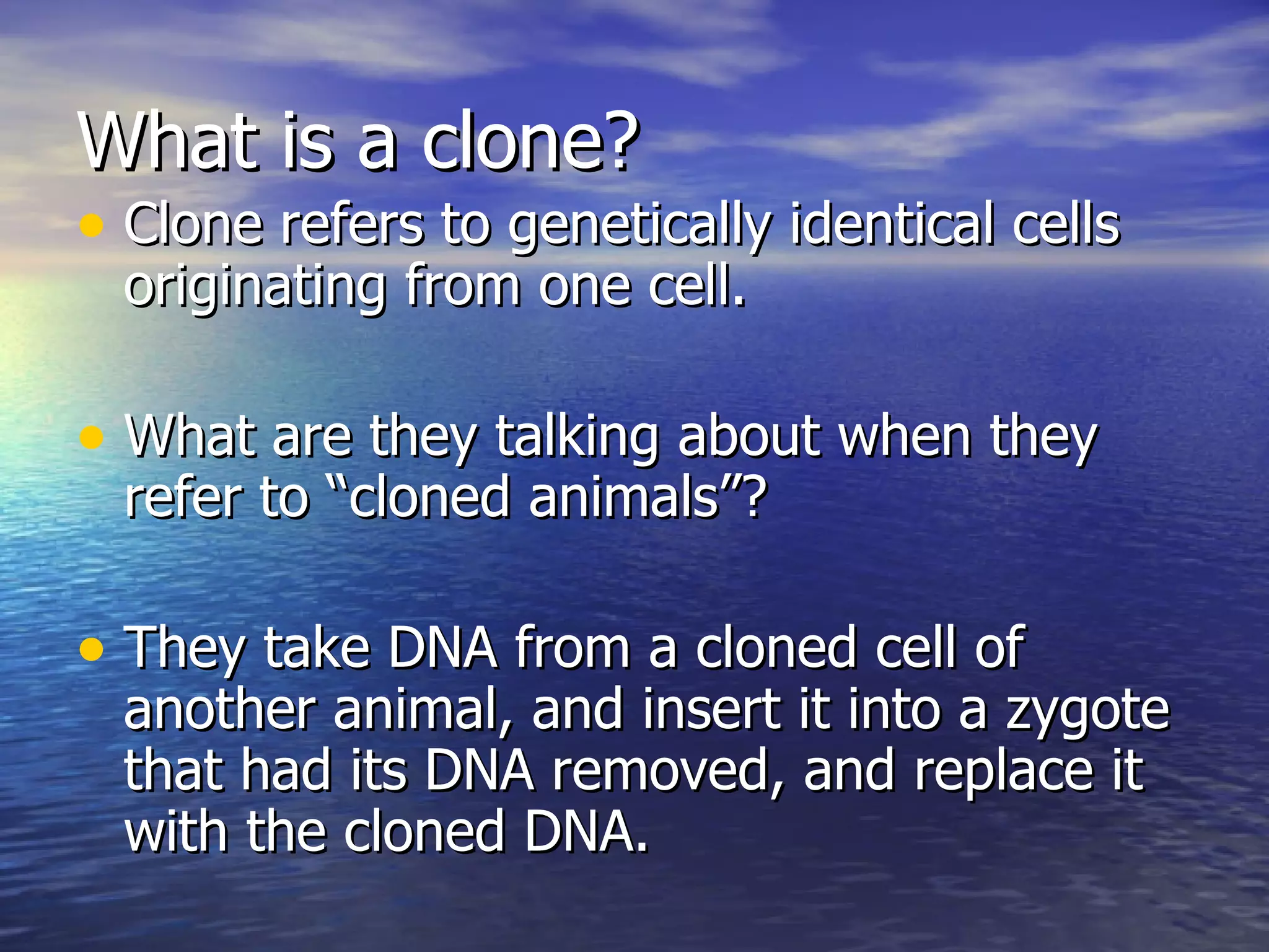 Cloning Lesson | PPT