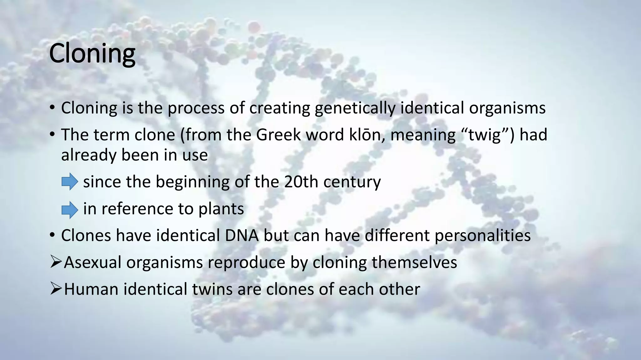 Cloning, types and challenges | PPTX