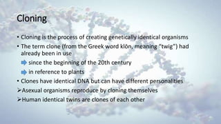 Cloning, types and challenges | PPTX