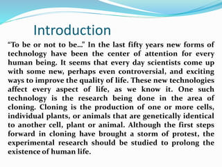 Cloning and bioethics | PPTX