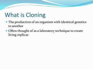 Cloning and microbiologist | PPTX | Biological Sciences | Science