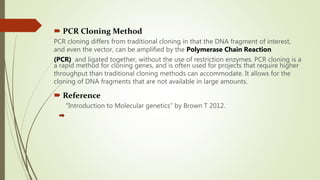 Cloning and molecular analysis of gene | PPTX