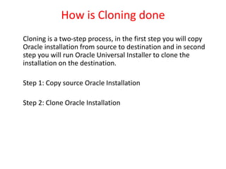 Cloning an Oracle Home or Oracle Install.pptx