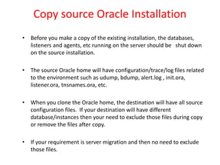 Cloning an Oracle Home or Oracle Install.pptx