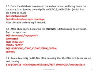 Cloning Oracle EBS R12: A Step by Step Procedure | PPTX