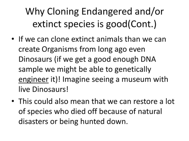Cloning endangered and extinct species | PPT
