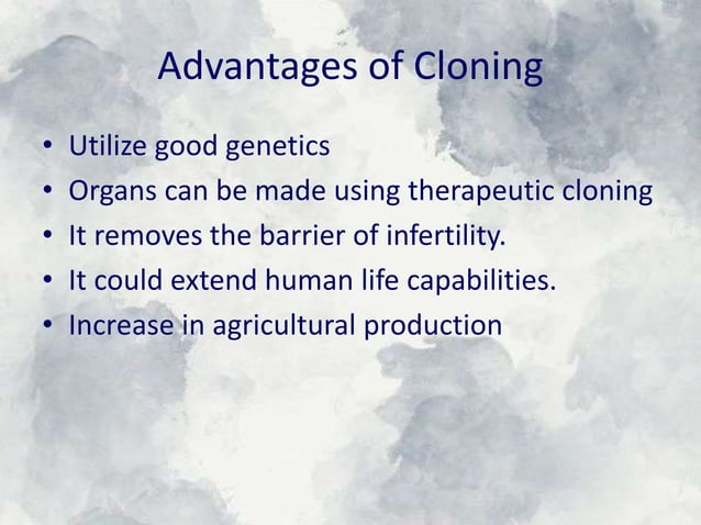 Cloning : introduction, types , advantages and disadvantages | PPTX