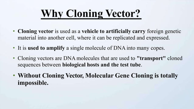 cloning vectors.ppt | Biological Sciences | Science