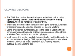 cloning vectors and their role in genetic engineering | PPTX