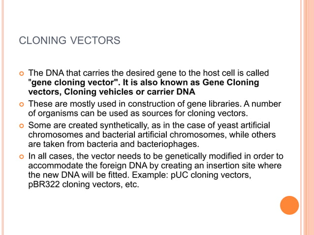 cloning vectors and their role in genetic engineering | PPTX