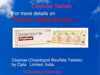 Clopivas (Clopidogrel Bisulfate Tablets) | ODP | Heart and ...