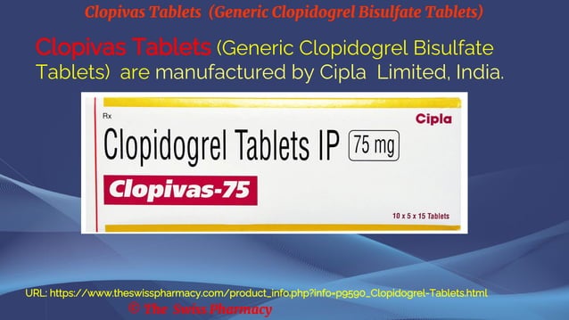 Clopivas Tablets (Generic Clopidogrel Bisulfate Tablets) | PPT