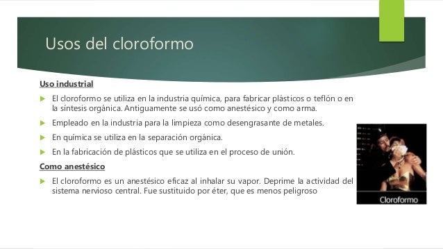 Cloroformo Usos