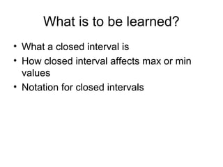Closed intervals | PPT