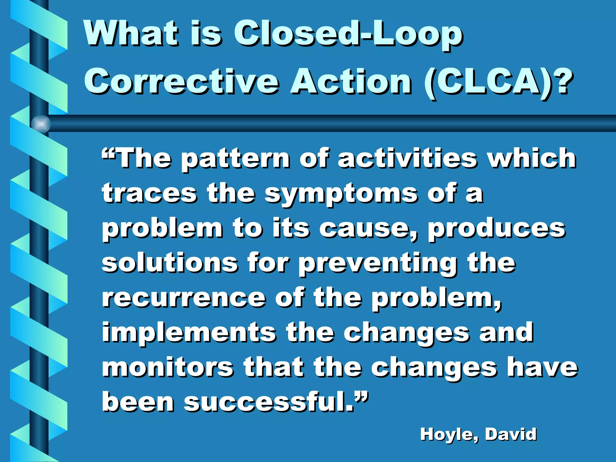 Closed Loop Corrective Action | PPT