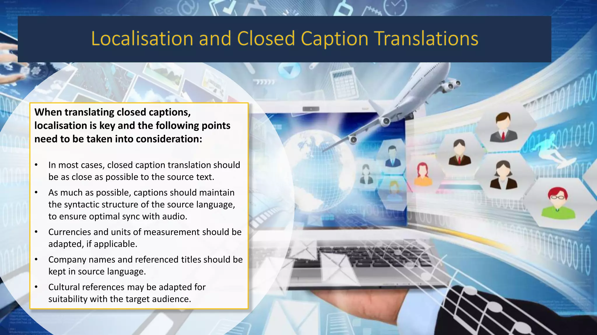 Closed Captioning Guidelines and Translation Services | PPT