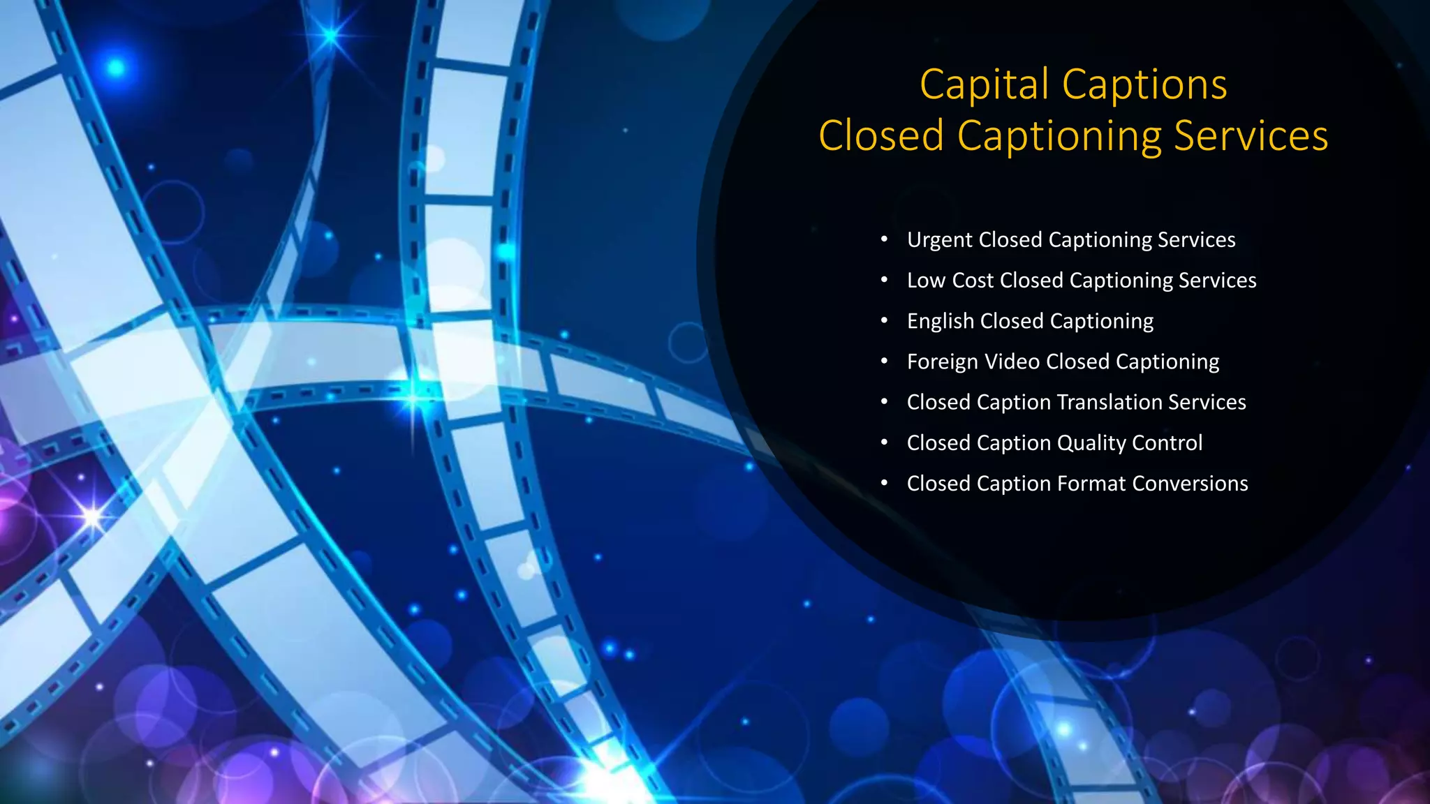 Closed Captioning Guidelines and Translation Services | PPT
