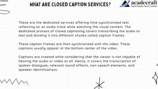 Closed caption services- Everything you need to know!.pptx