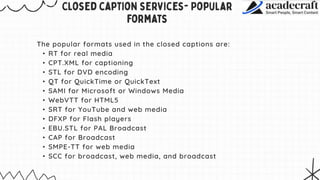 Closed caption services- Everything you need to know!.pptx