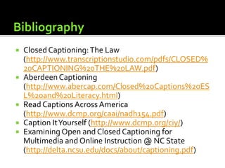 Closed captions overview | PPTX
