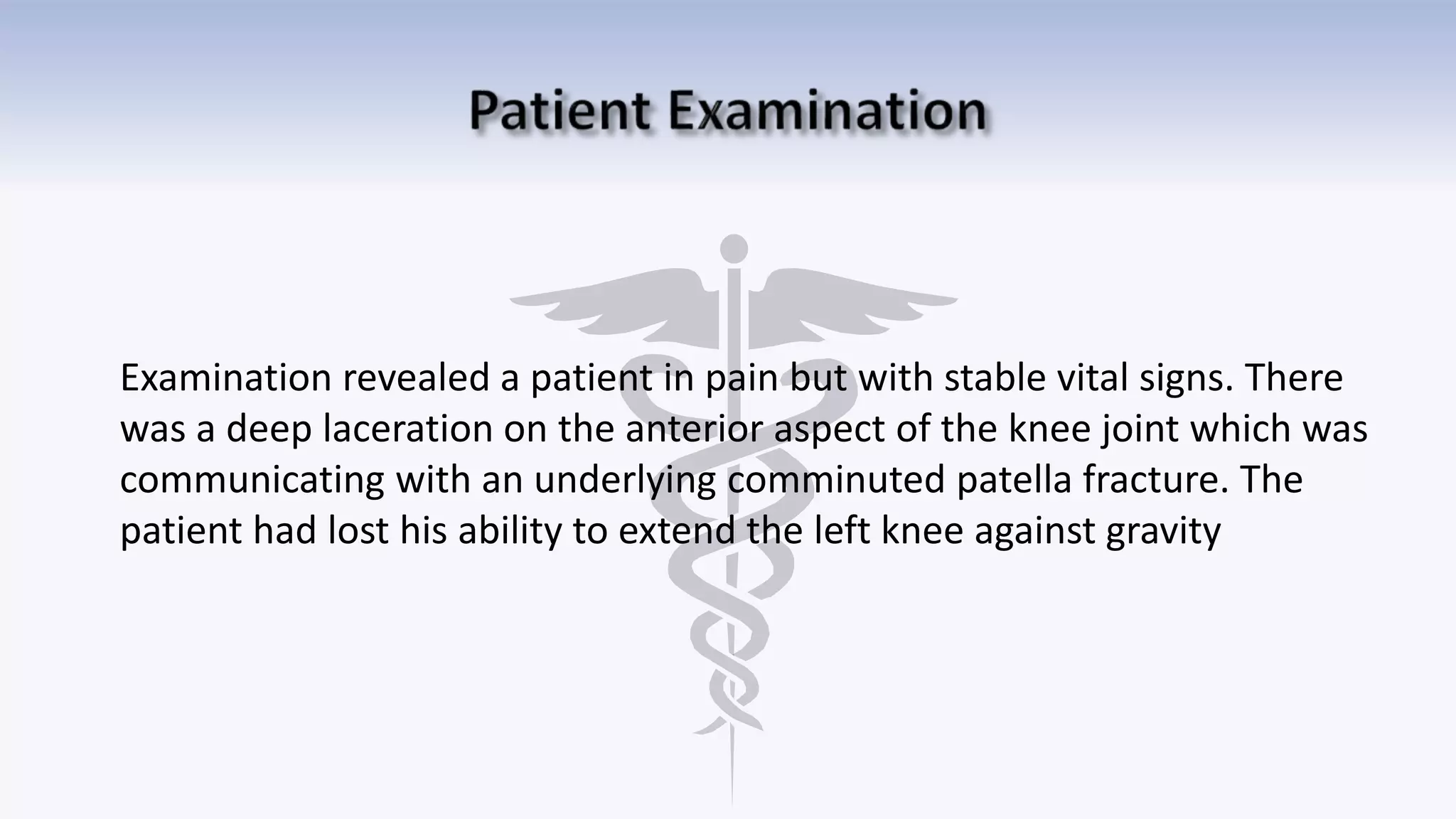 comminuted fracture of left patellar with displacement case ...