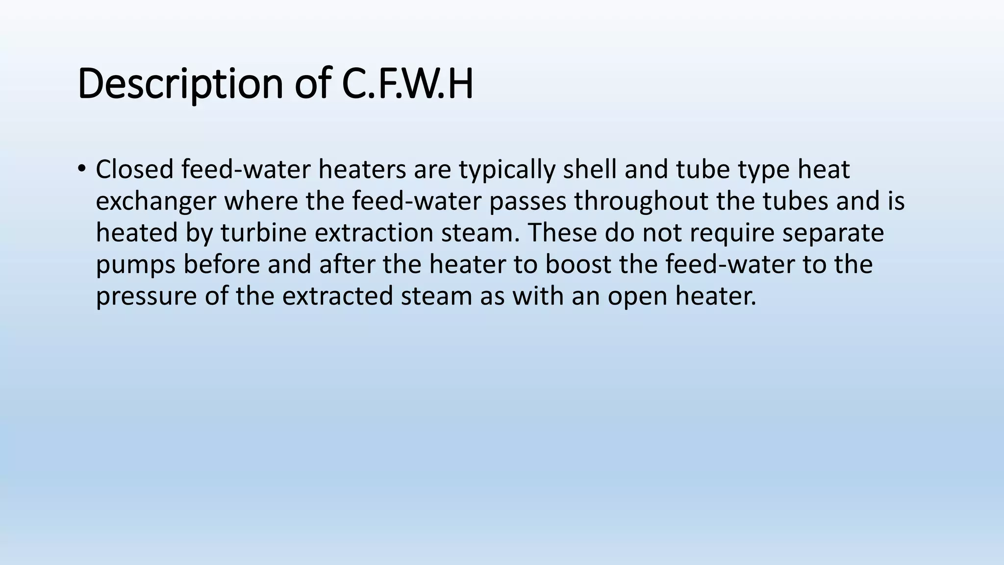 Closed feed water heaters :) | PPTX