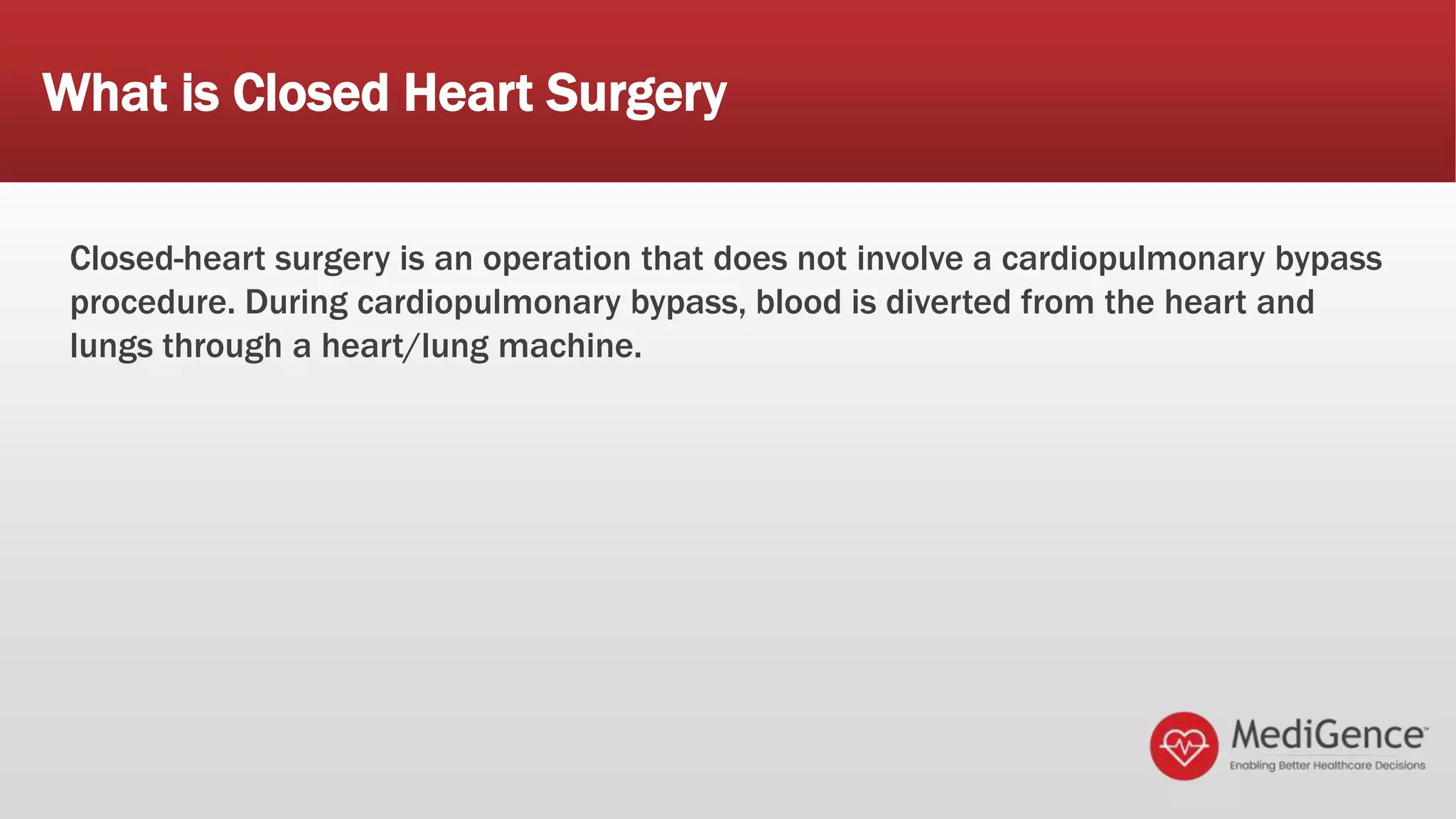 Closed Heart Surgery in India | PPTX