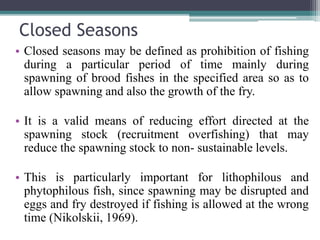 Closed seasons and its significance in fishing | PPTX