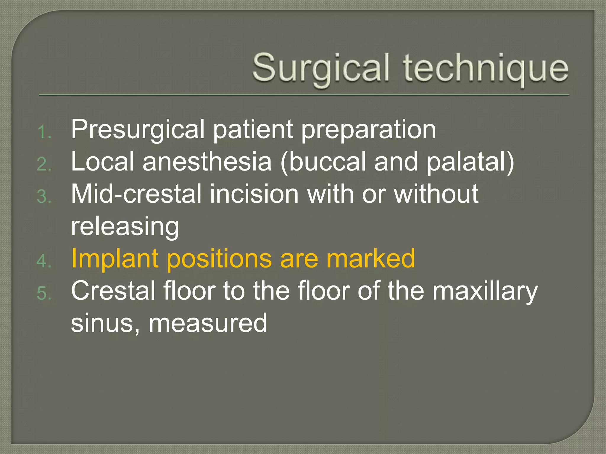 Closed Sinus Lift Surgery | PPTX