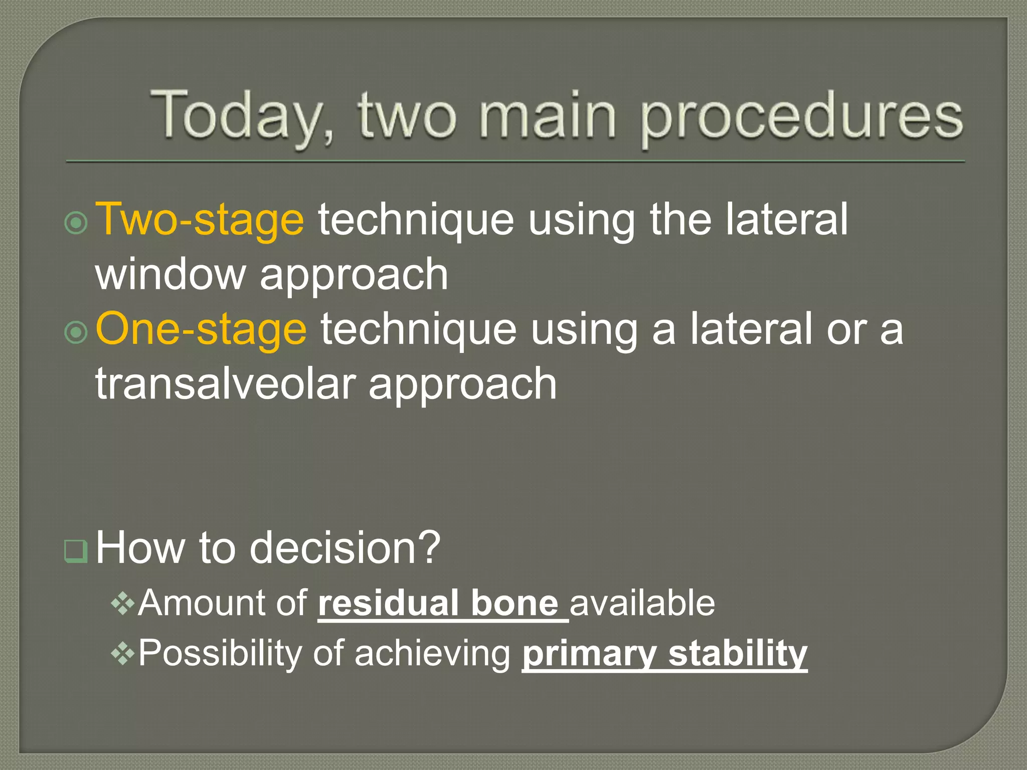 Closed Sinus Lift Surgery | PPTX