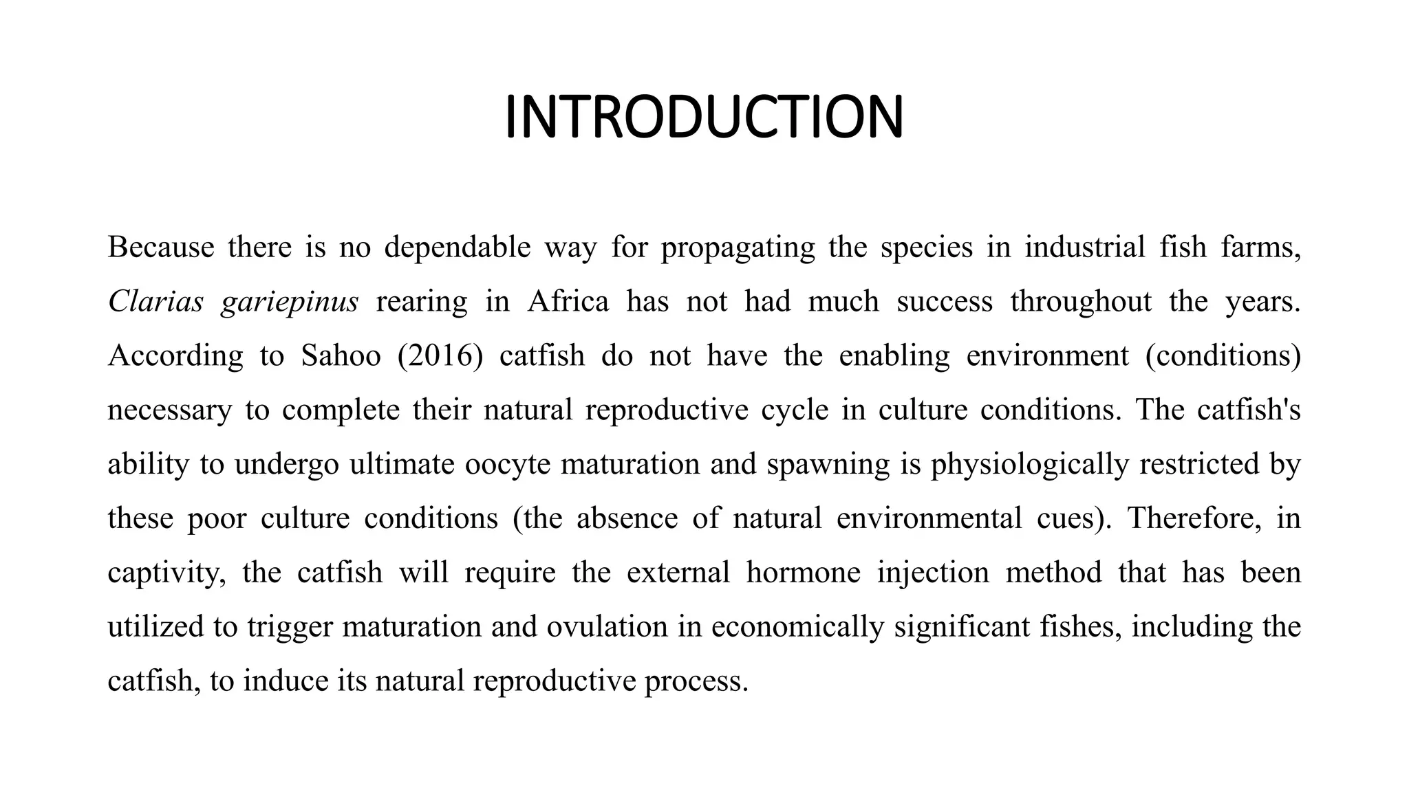 CLOSED SPAWNING SYSTEM METHOD OR CLOSED BREEDING FOR ARTIFICIAL ...