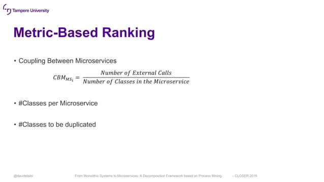 From Monolithic Systems To Microservices A Decomposition Framework Based On Process Mining Ppt