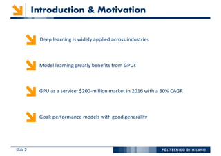 PERFORMANCE PREDICTION OF GPU-BASED DEEP LEARNING APPLICATIONS | PPT