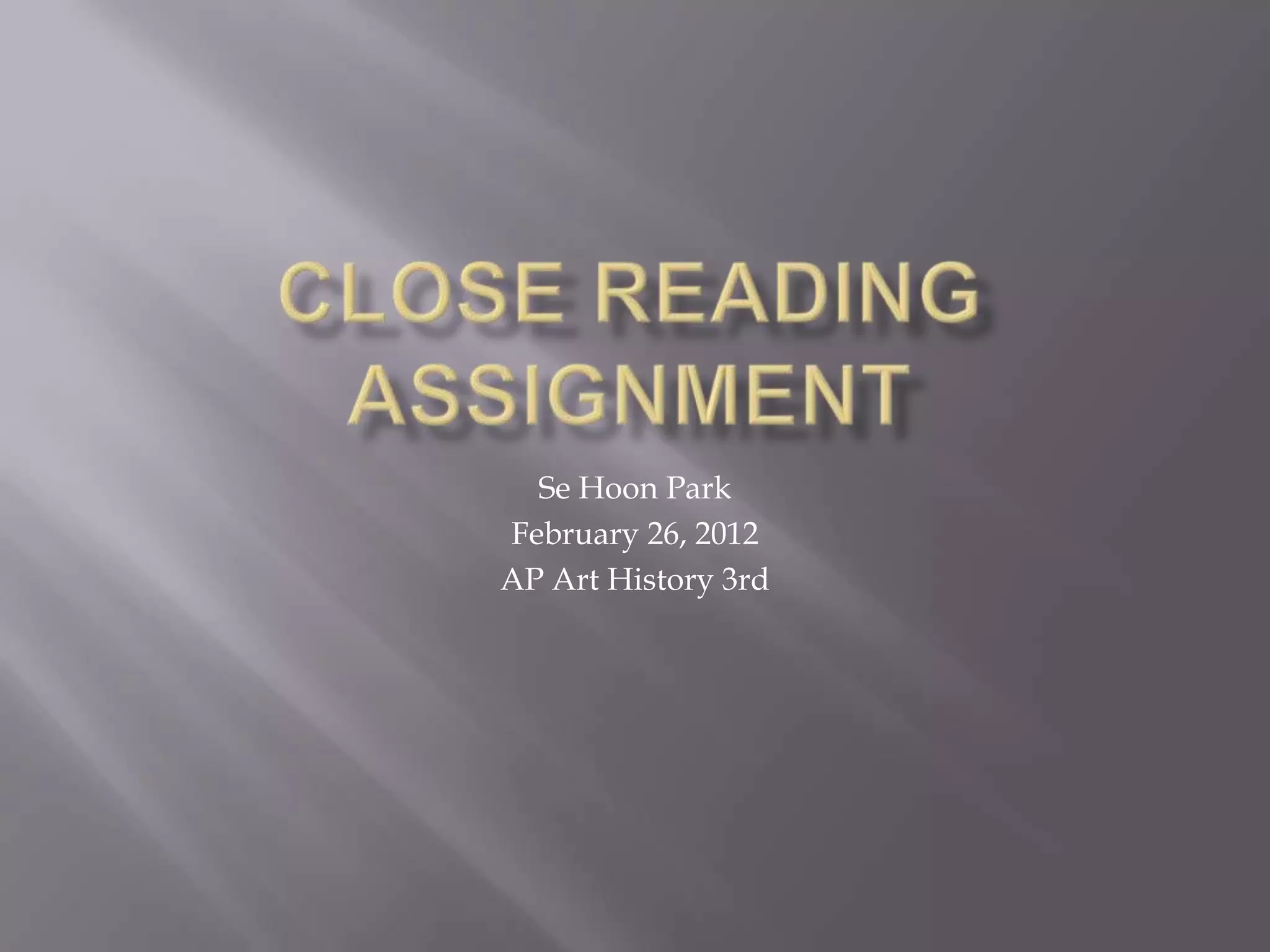 Close reading assignment | PPT
