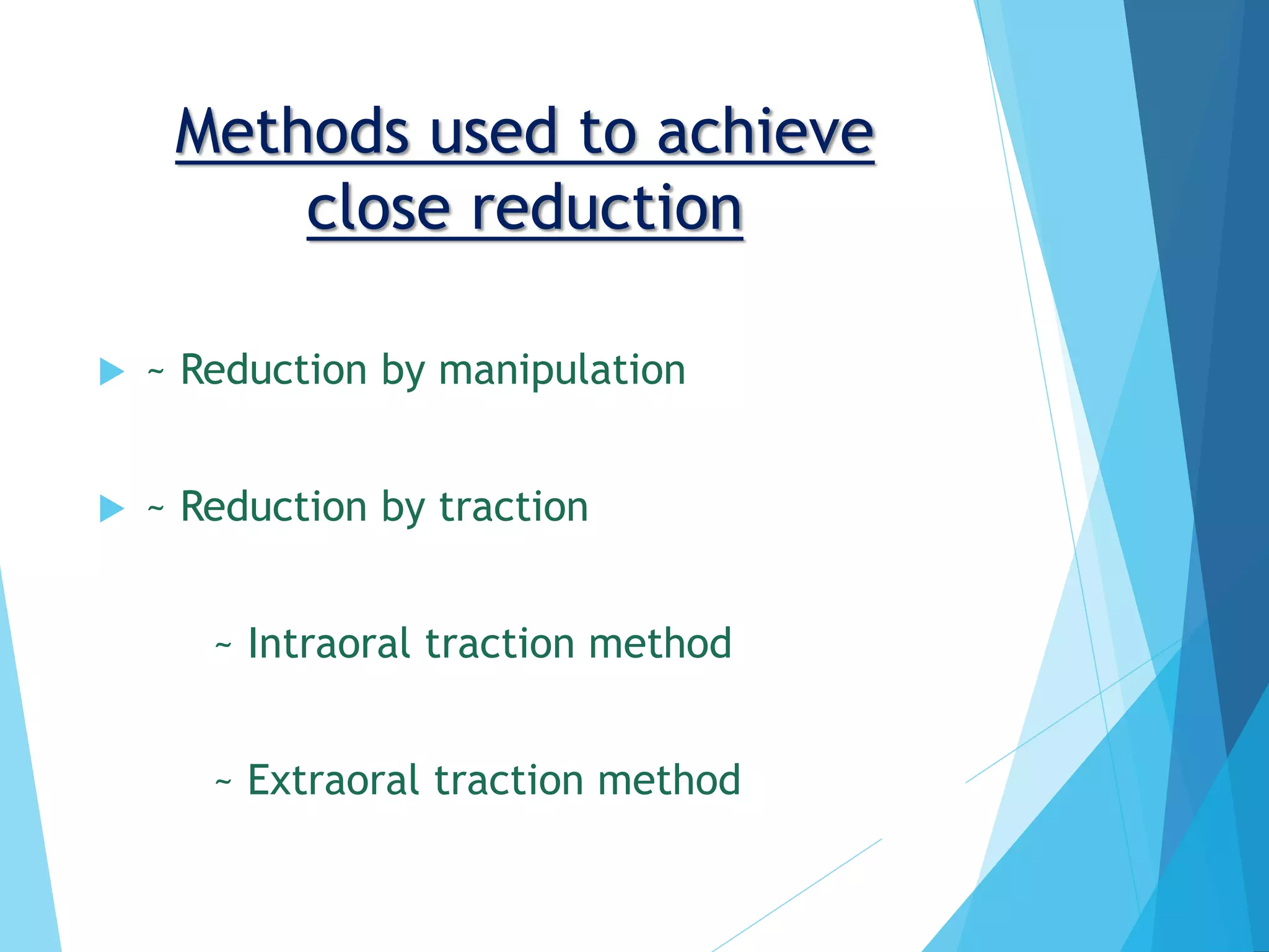 Closed Reduction in Mandibular Fractures | PPTX