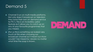 Closer look at channel 5 ‘the brand | PPTX