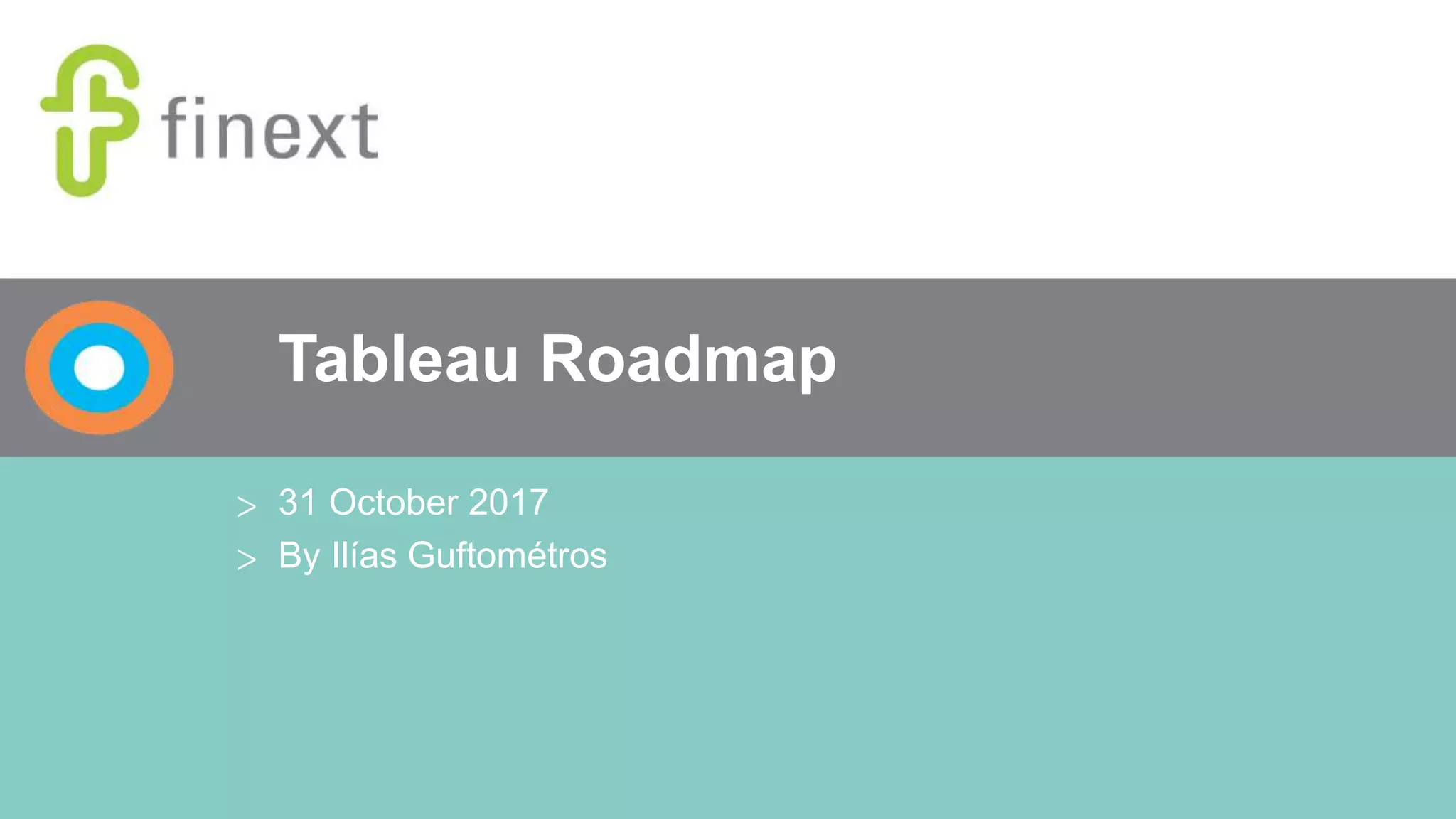 Close up tableau roadmap | PPT