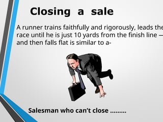 Closing Techniques -Sales Training/Coaching | PPT