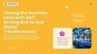 Closing the Business Loop with IIoT Driving End-to-End Digital ...