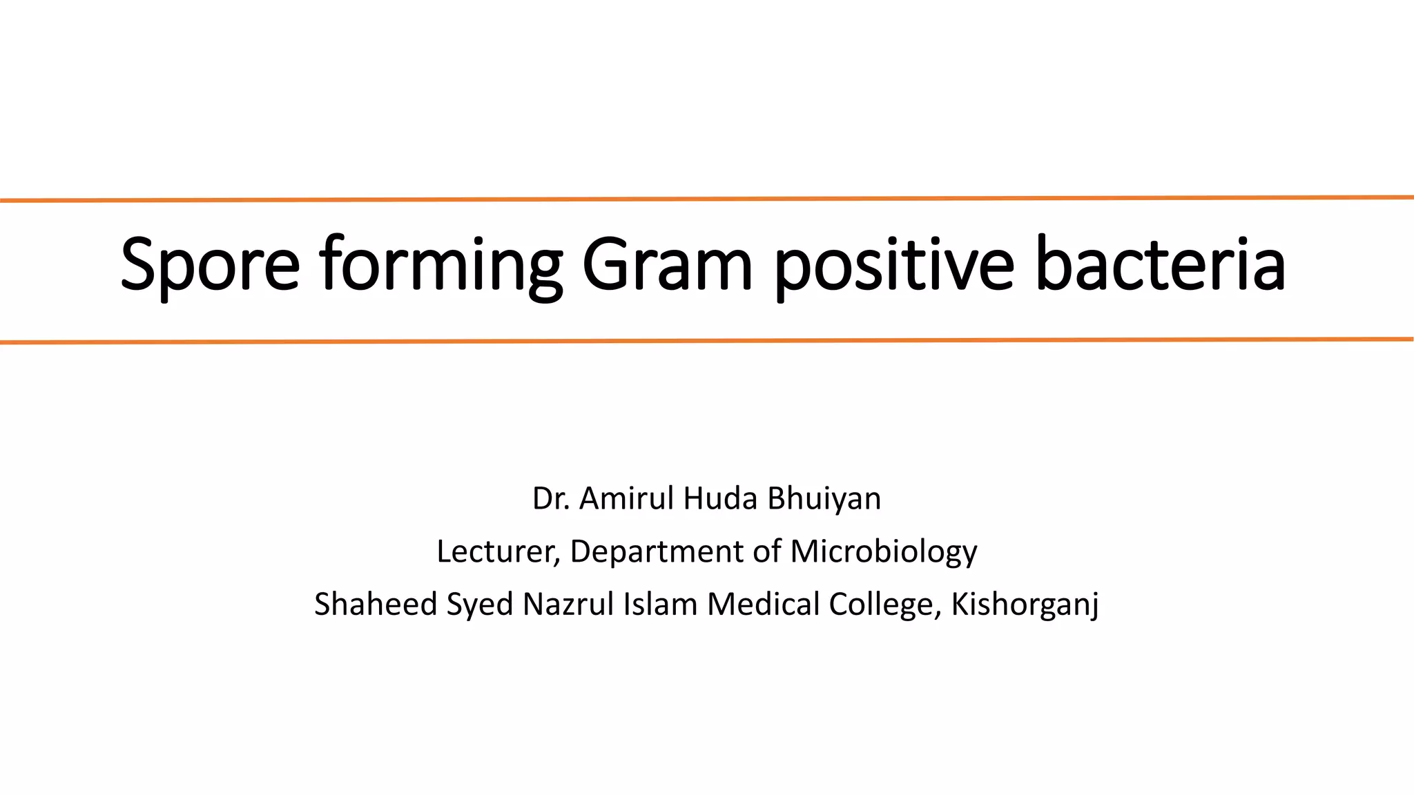 Spore-forming gram Positive bacteria | PPT
